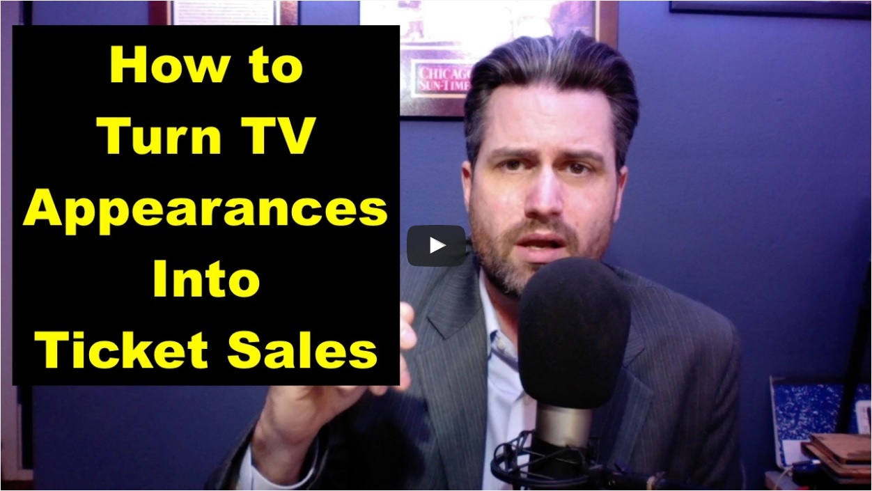How to Turn TV Appearances into Ticket Sales with Thom Britton